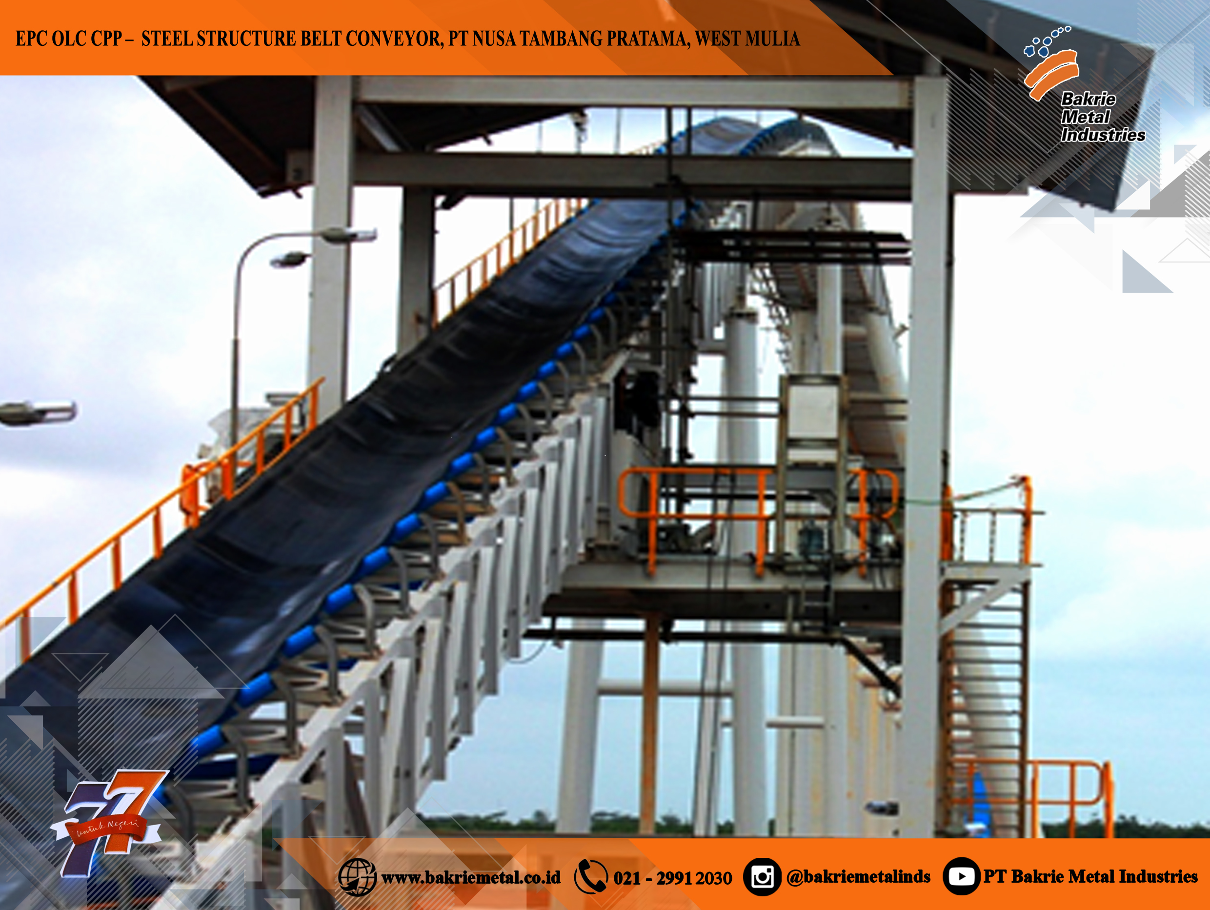 EPC OLC CPP â€“ Steel Structure of Belt Conveyor, NTP West Mulia